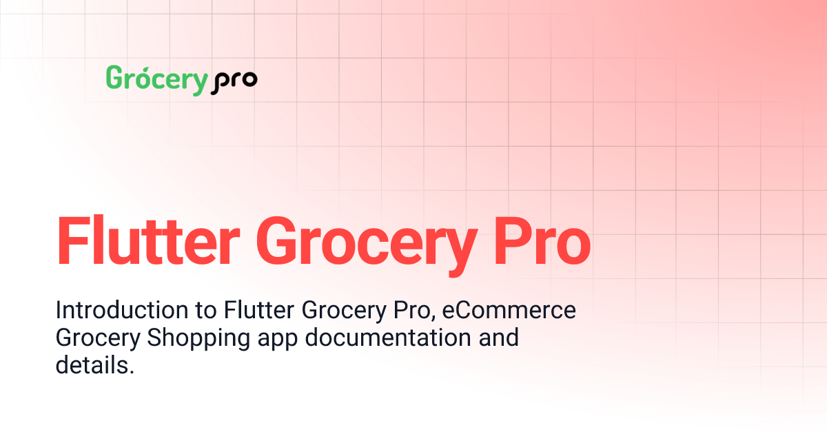 Flutter Grocery Pro | flutter-grocery-app-pro