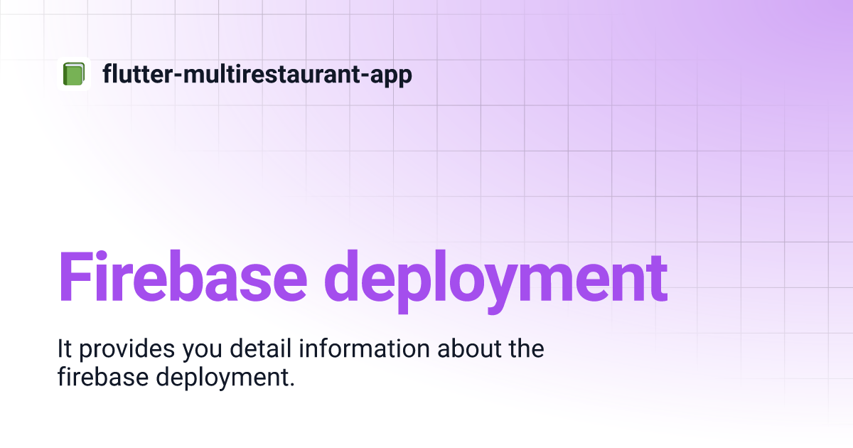 Firebase deployment | flutter-multirestaurant-app Firebase deployment | flutter-multirestaurant-app