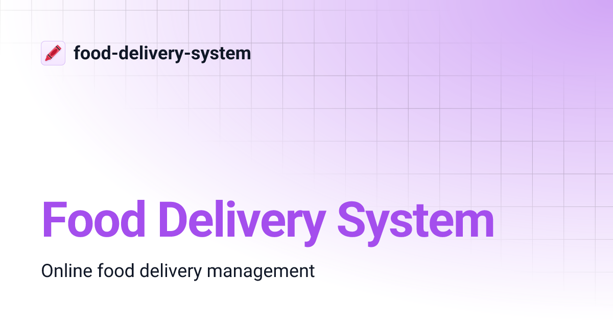 Food Delivery System | food-delivery-system