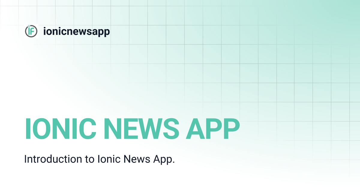 IONIC NEWS APP | ionicnewsapp
