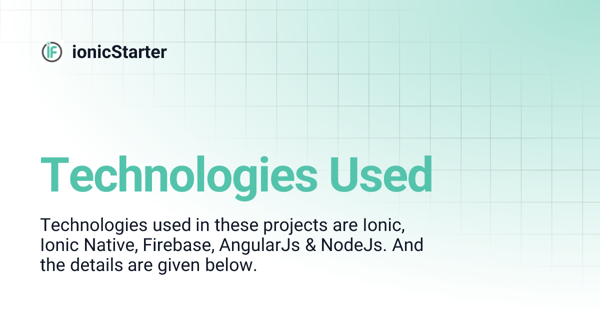 Technologies Used | ionicStarter
