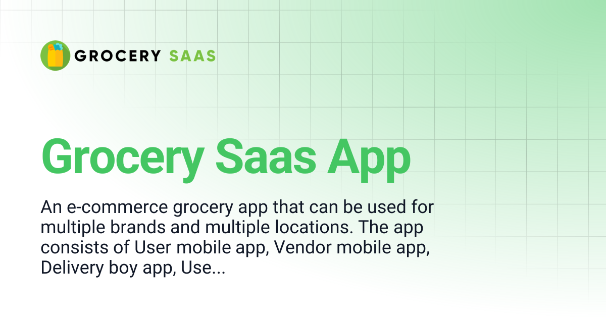 Grocery Saas App | Grocery Multi Store