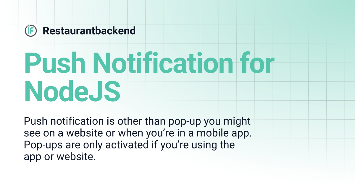 Push Notification for NodeJS | Restaurantbackend